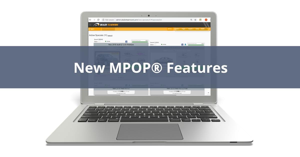 New MPOP® Enhancements and Updates - Week of May 29 - Dealer Teamwork